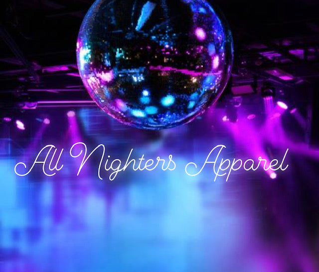All Nighters Apparel- The Hottest Outfits and Accessories